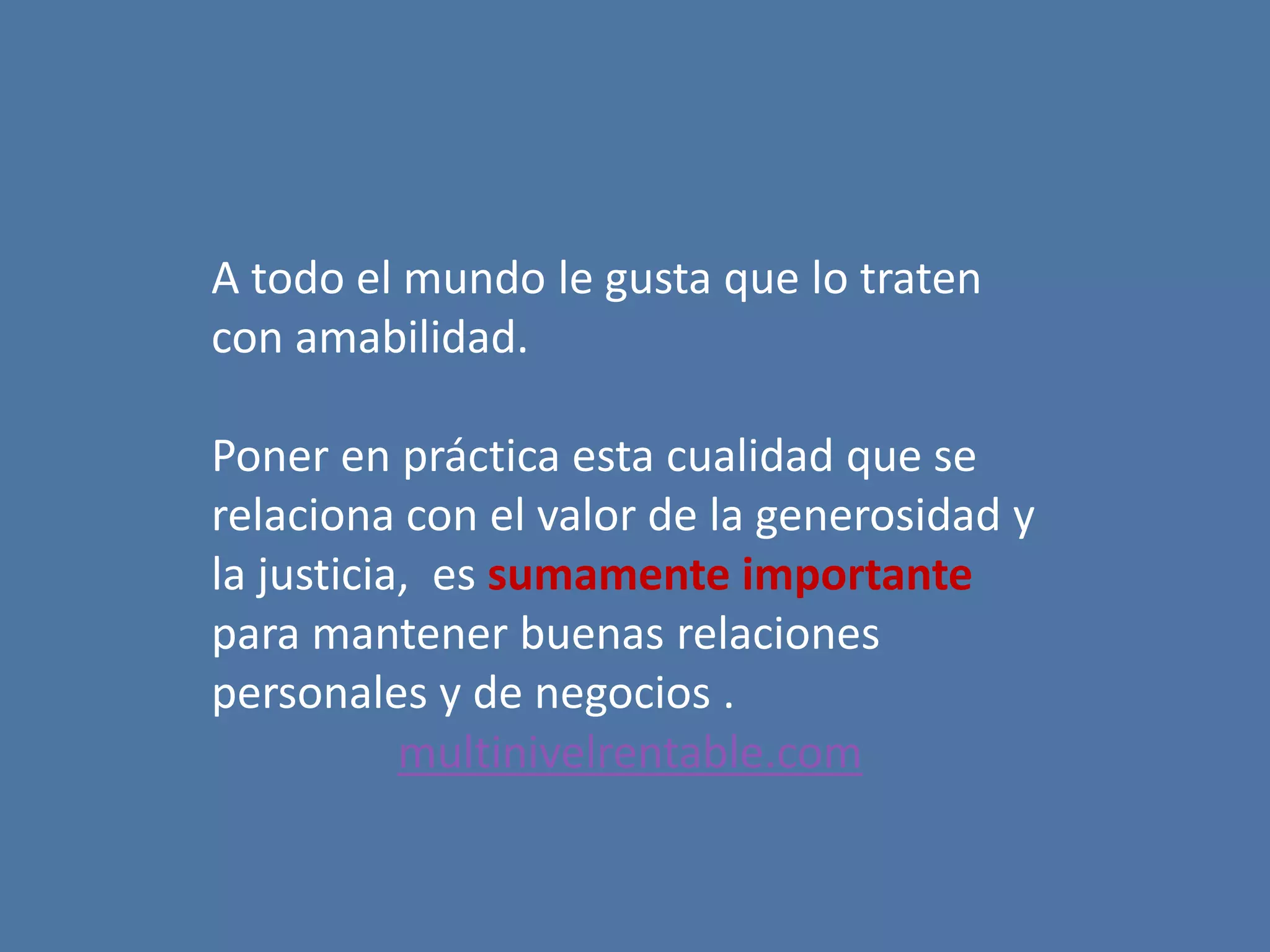 Qué es la amabilidad? | PPTX