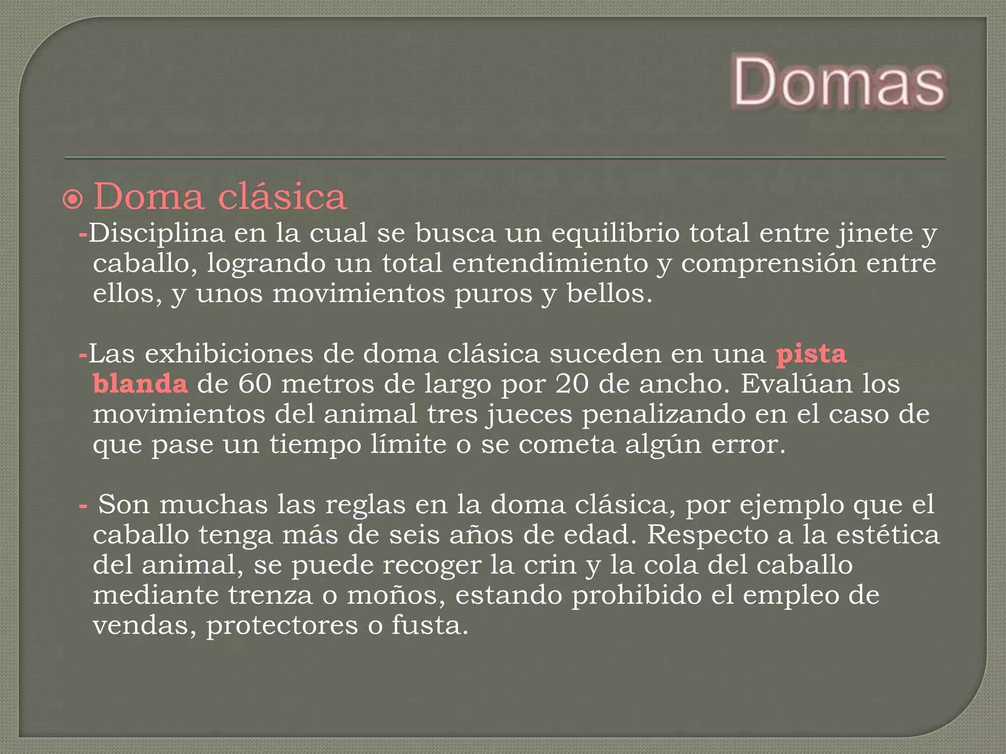 La doma | PPTX | Equine Sports | Sports