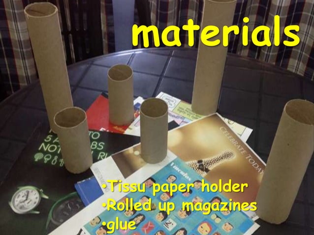 rolled up magazine craft | PPTX | Arts and Crafts | Hobbies & Interests