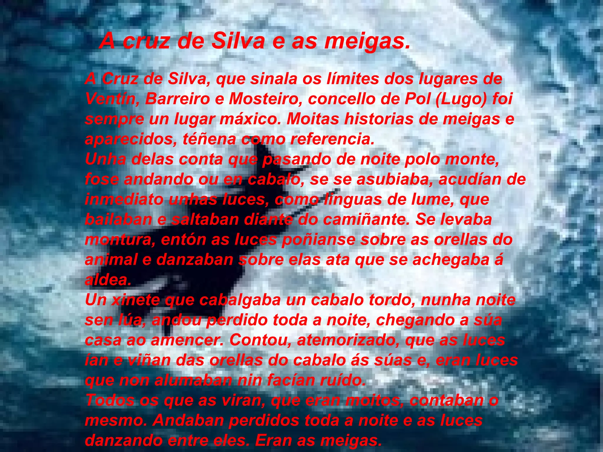 Meigas Galegas . | PPT