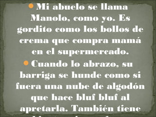 El abuelo Manolo | PPT