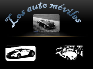 los automoviles | PPTX
