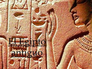 Antiguo Egipto | PPTX