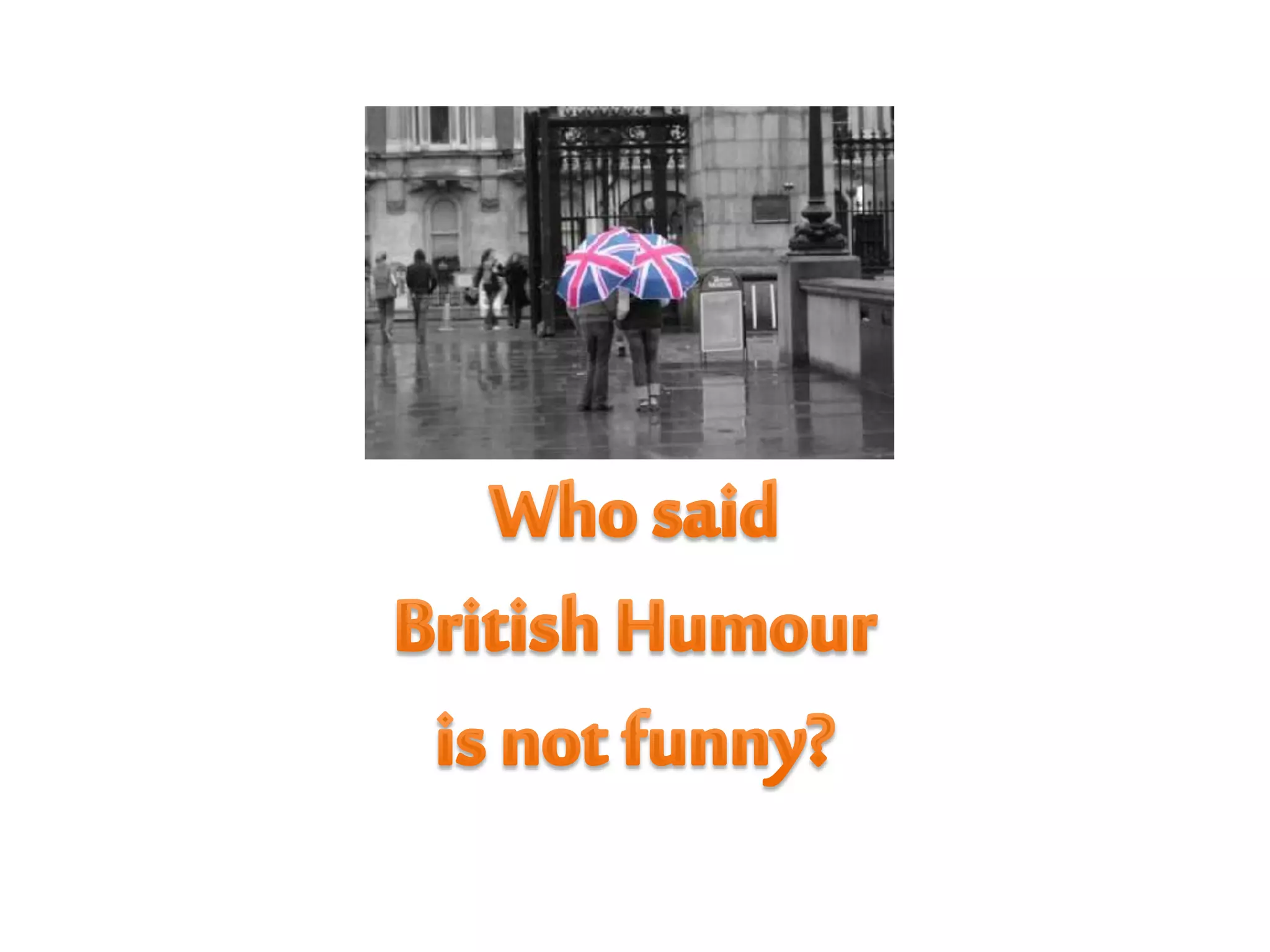 British Humour Normal 1 | PPT