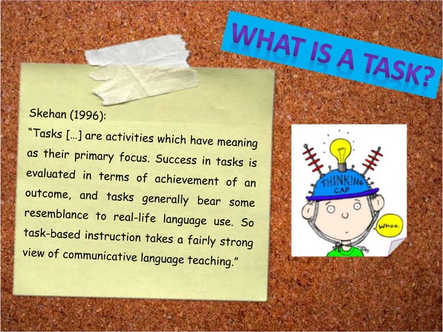 Task Based Approach | PPTX | Homework and Study | Education