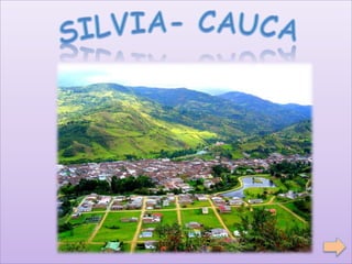Silvia - Cauca | PPTX