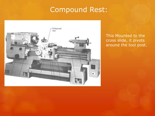 Parts of the lathe machine | PPTX