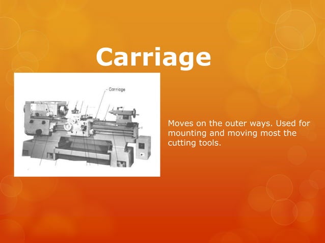 Parts of the lathe machine | PPTX