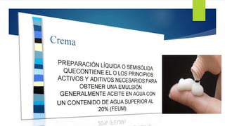 formas farmacéuticas semisolidas (cremas) | PPTX