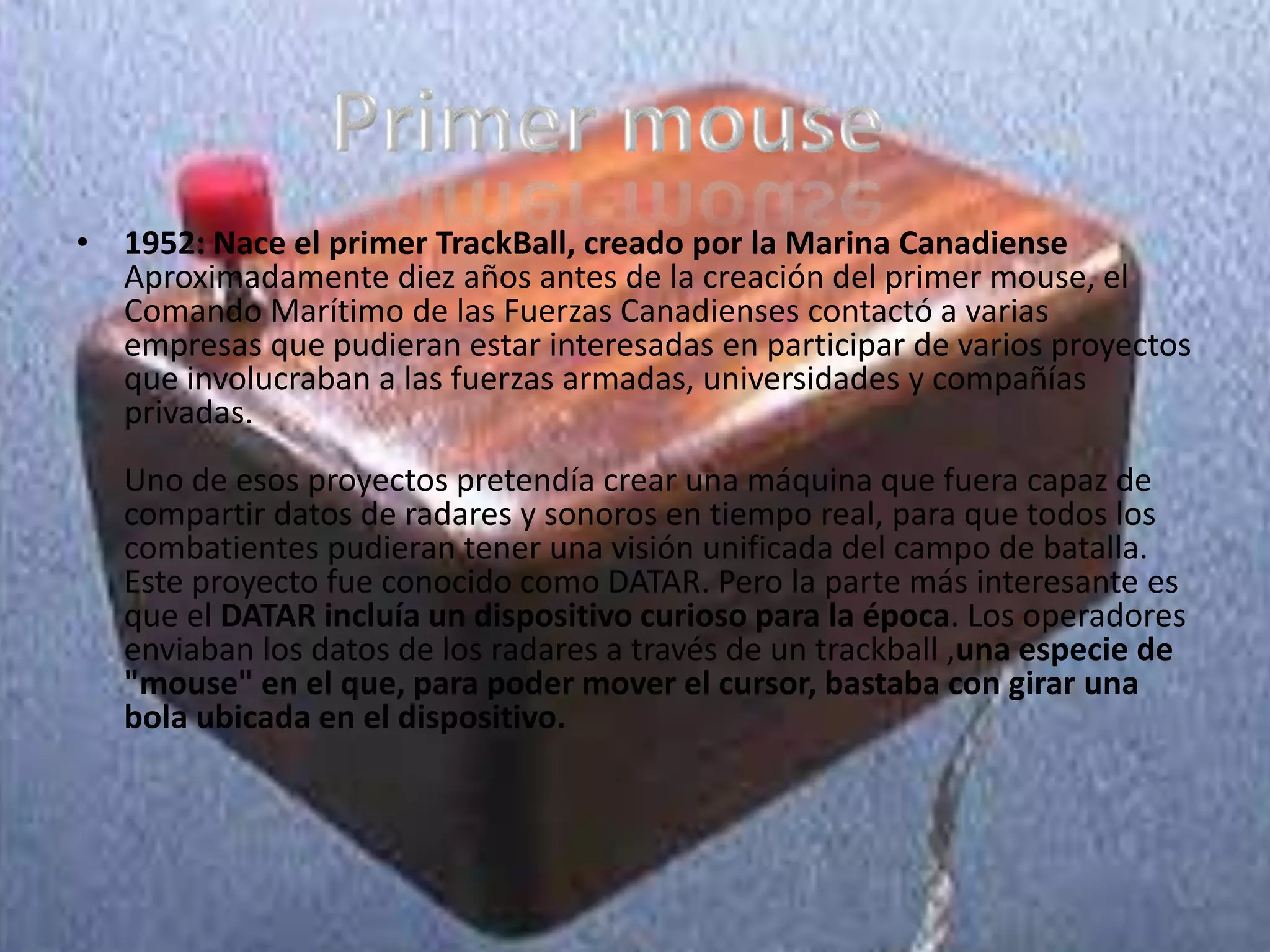 La historia de mouse | PPTX | Computer Peripherals | Computing