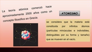 Historia del atomismo. Los griegos, la alquimia y la transmutación | PPTX