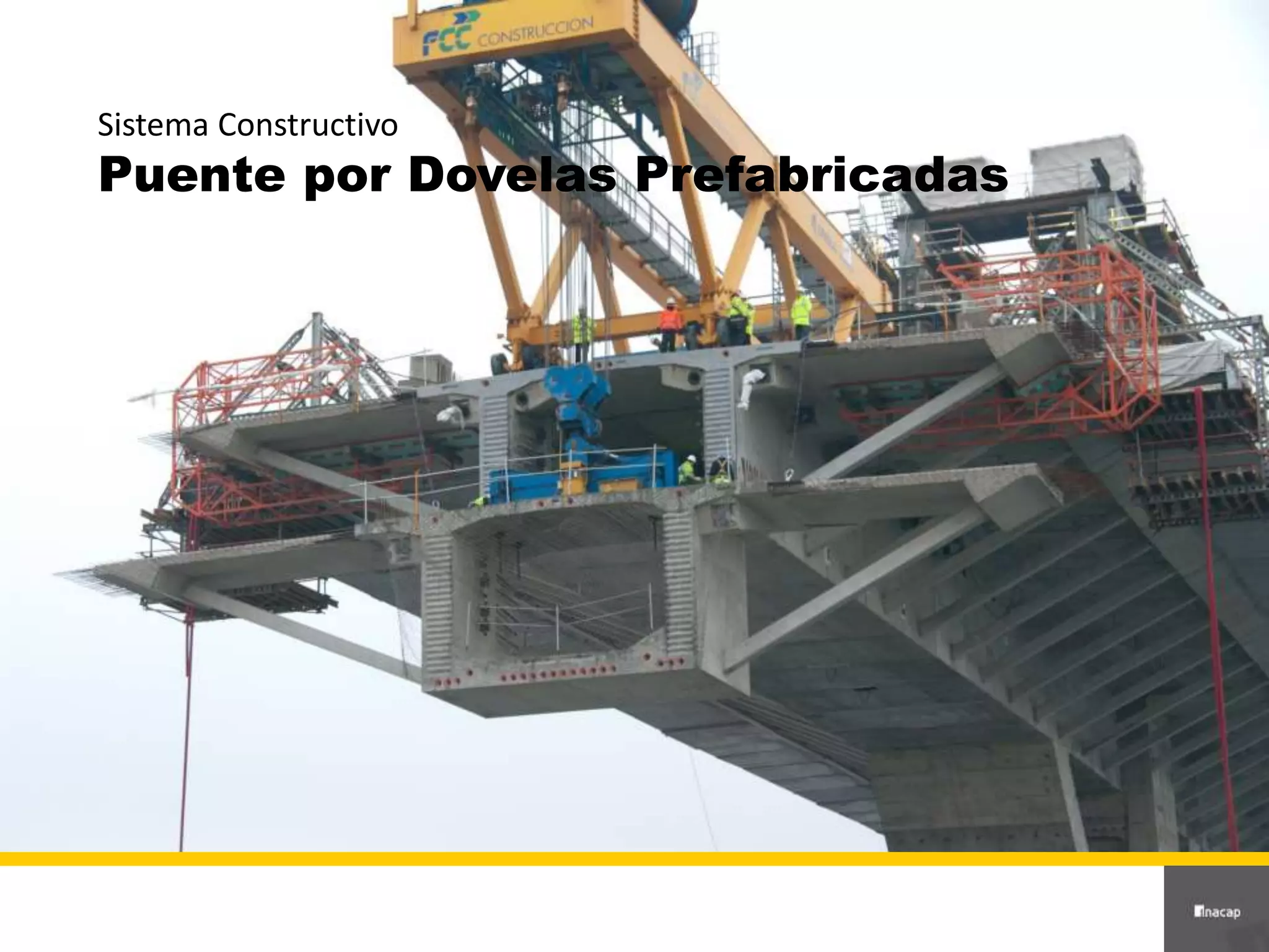 Puentes Dovelas Sucesivas y Prefabricadas | PPT