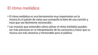 La entonación y el ritmo melódico | PPTX
