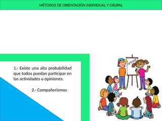 metodos de orientacion grupal e individual | PPTX