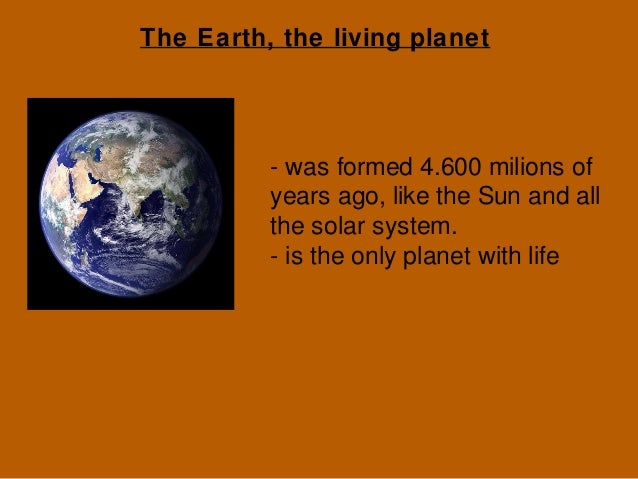 Unit 1: The Earth: the living planet