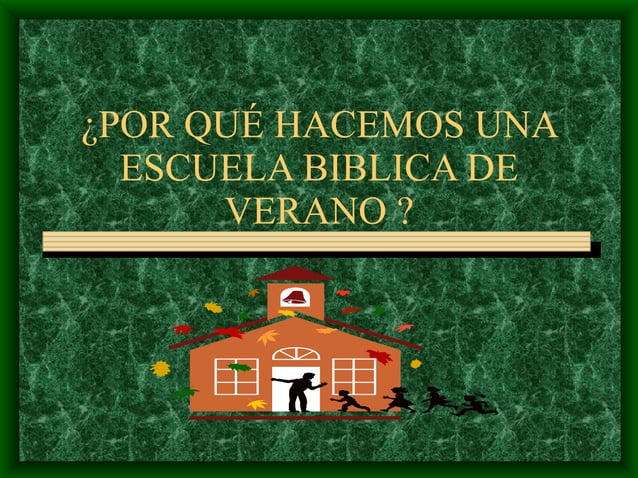 PresentacióN1 Escuela Biblica Verano | PPT