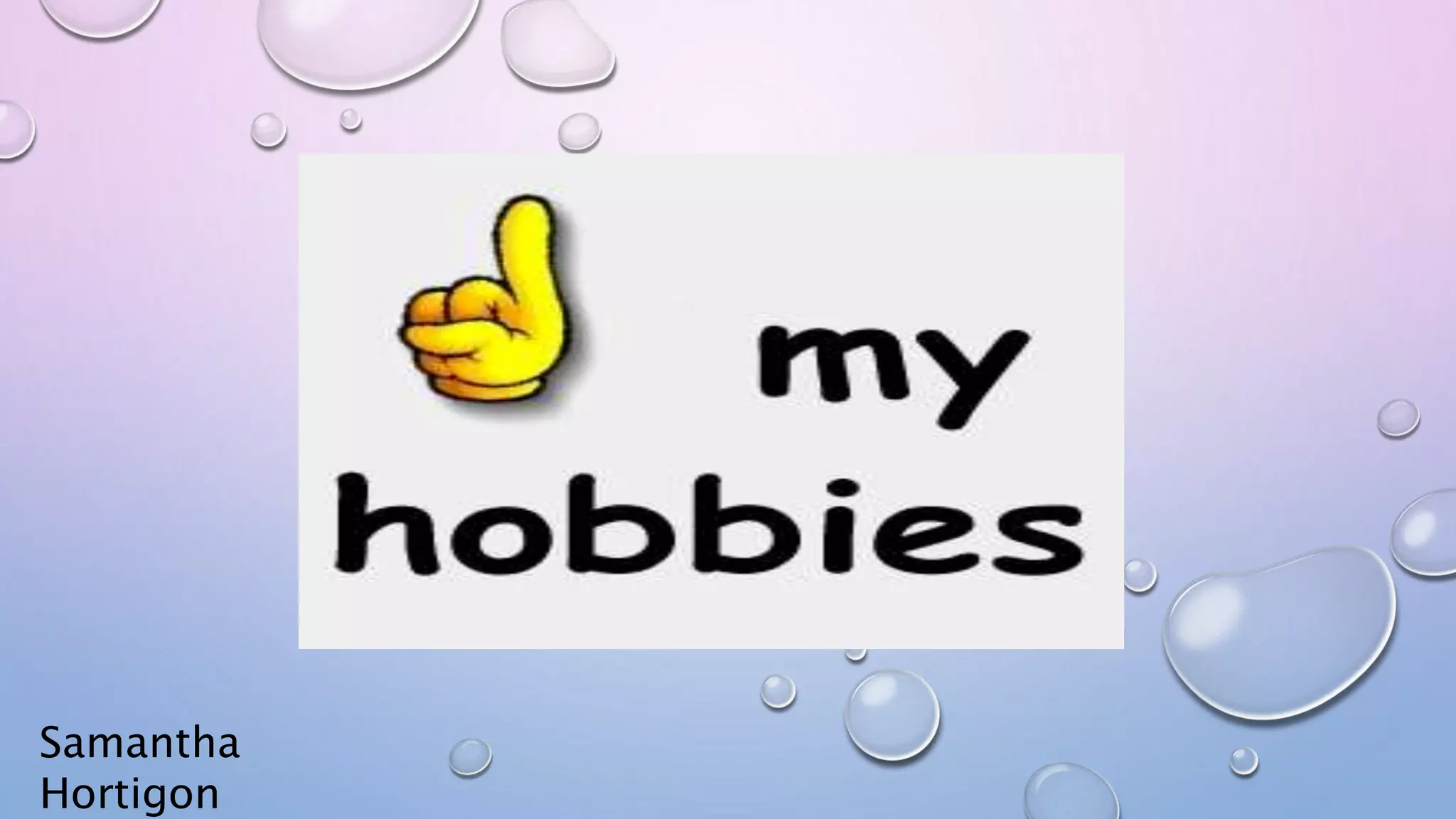My Hobbies | PPTX