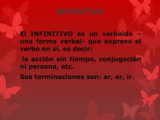 VERBOIDES: INFINITIVO | PPTX