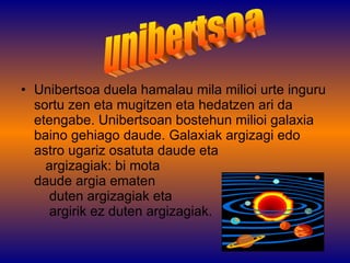 LURRA ETA UNIBERTSOA | PPT