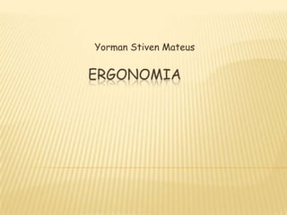 ERGONOMIA | PPTX