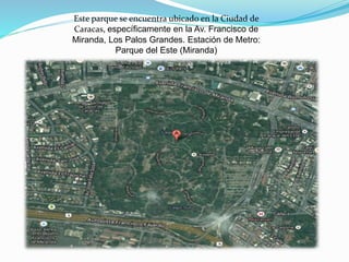 Parque del Este Caracas | PPTX
