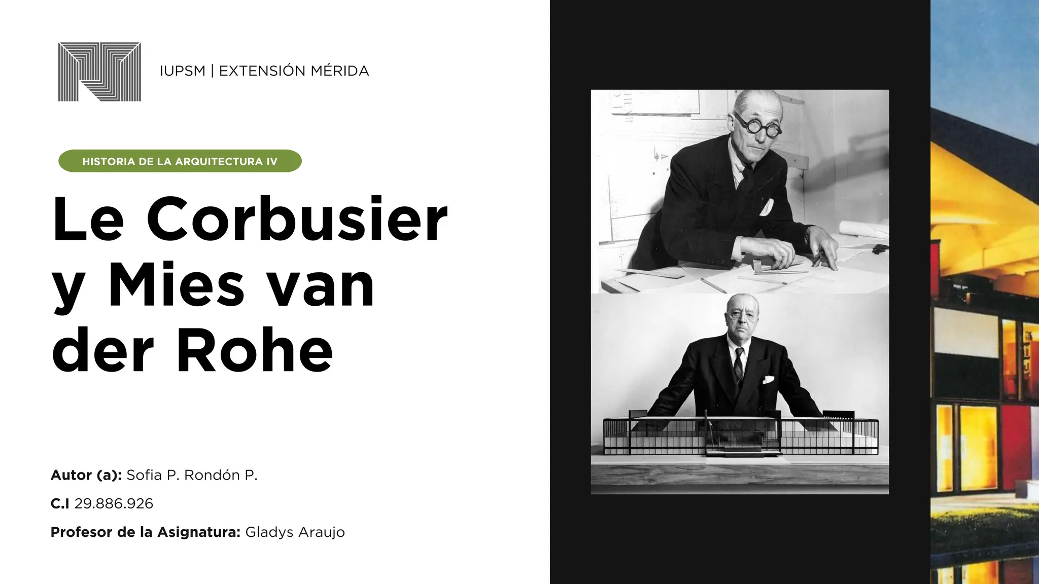 Le Corbusier y Mies van der Rohe: Aportes a la Arquitectura Moderna | PPT