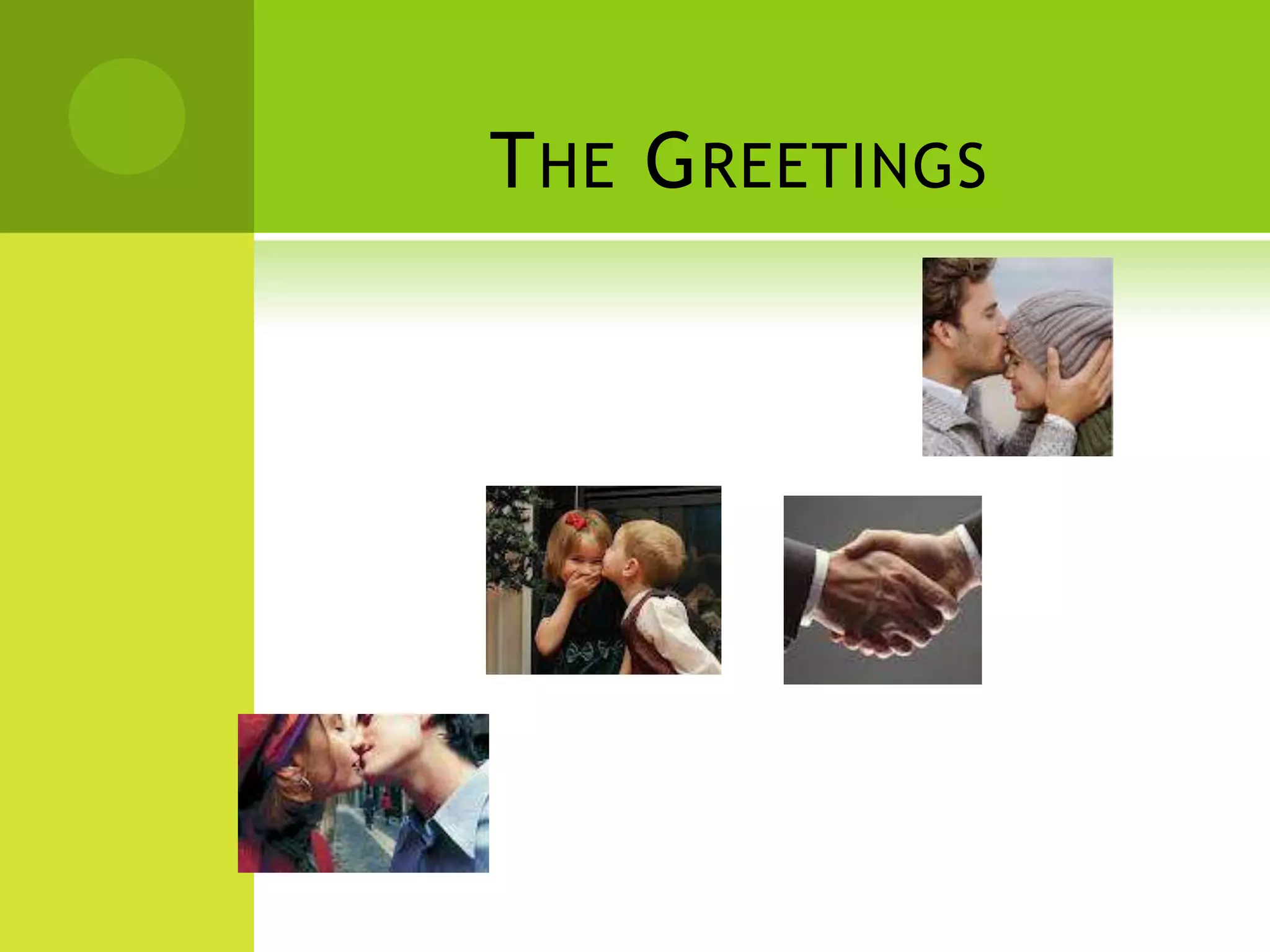 The Greeting | PPT