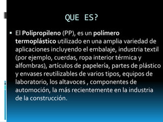 POLIPROPILENO. | PPTX