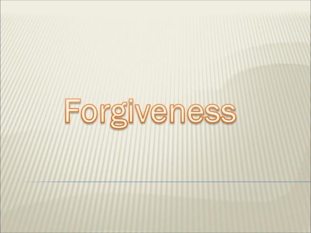 Forgiveness | PPT