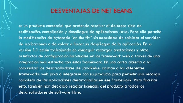 Java Netbeans : Desventajas del Netbeans. Java Netbeans : Desventajas del Netbeans.