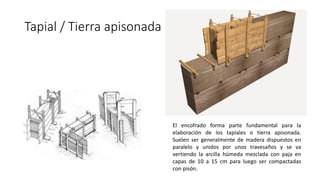 SISTEMA COSTRUCTIVO TAPIAL, METODOS DE CONSTRUCION CON TAPIAL | PDF