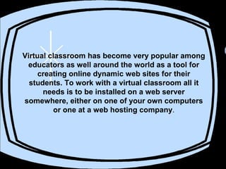 Virtual classroom in the learning process | PPT