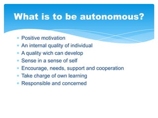 Karla Porras Espinoza Autonomous learner | PPT