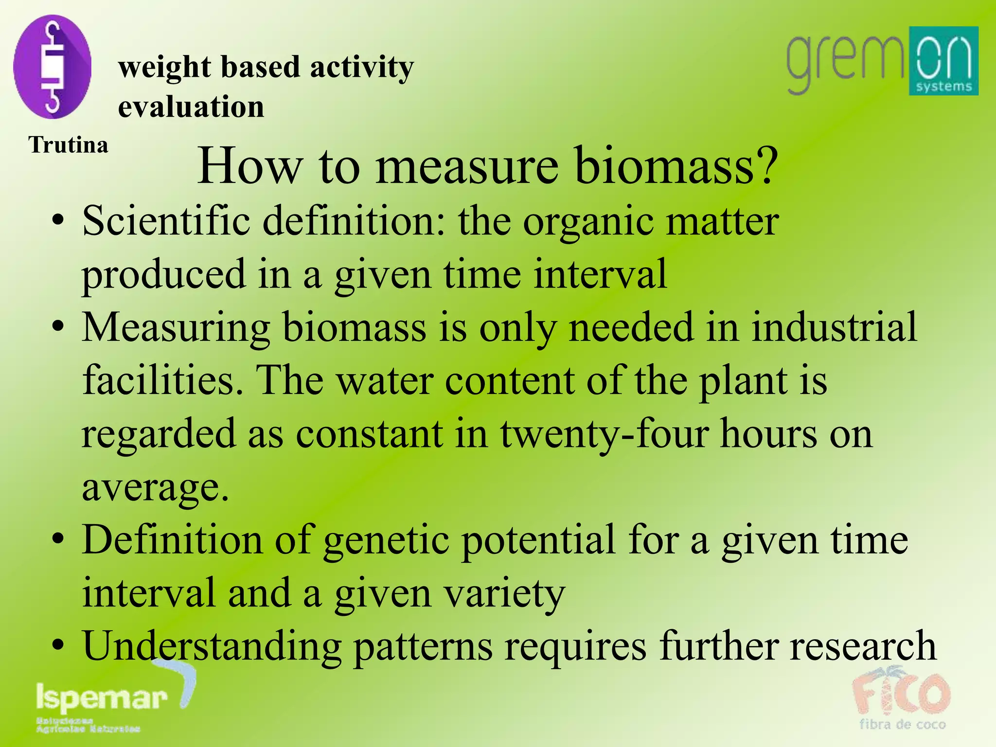 Plant Energy Model. How to measure biomass? Ispemar | PPT