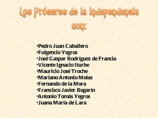 proceres de la independencia paraguaya | PPT