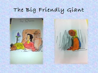 The Big Friendly Giant Big Book | PPT