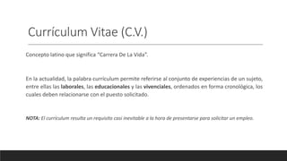 Curriculum Vitae, como realizar un CV organizado | PPT