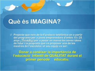 Projecte IMAGINA | PPTX