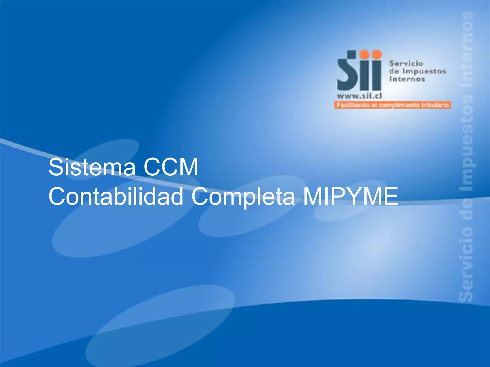 Sistema CCM Contabilidad completa MYPIME | PPT