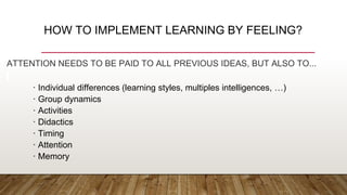 Learning by feeling | PPTX