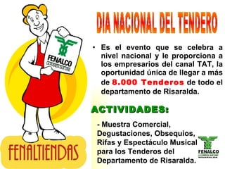 fenaltiendas. "DIA NACIONAL DEL TENDERO" | PPT