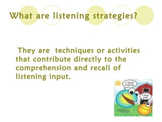 Listening strategies | PPT