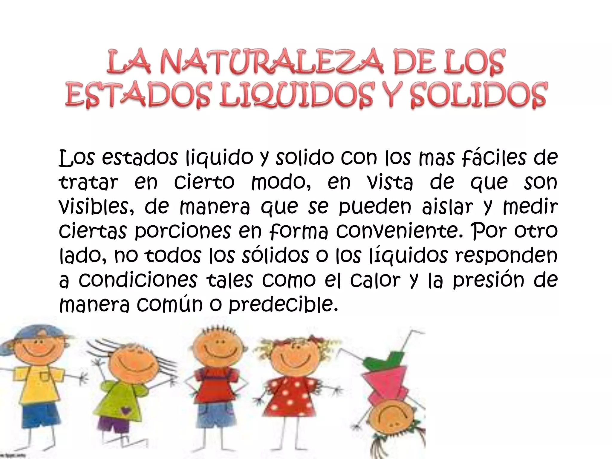 Presentación de los estados de la materia | PPTX | Chemistry | Science