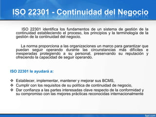 ISO 22301, SGCN, BCMS, Sistema de Gestión de la Continuidad del Negocio | PPTX