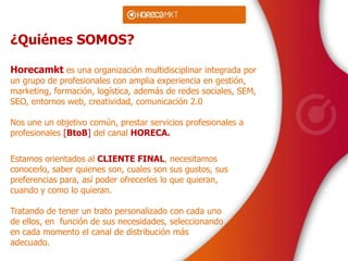 Presentación horecamkt spanish | PPT
