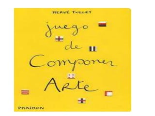 Presentación libro juego de componer arte | PPTX