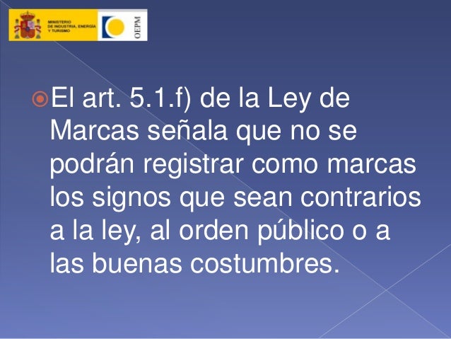 Los signos ilícitos: contrarios a la ley, al orden público o a las bu…
