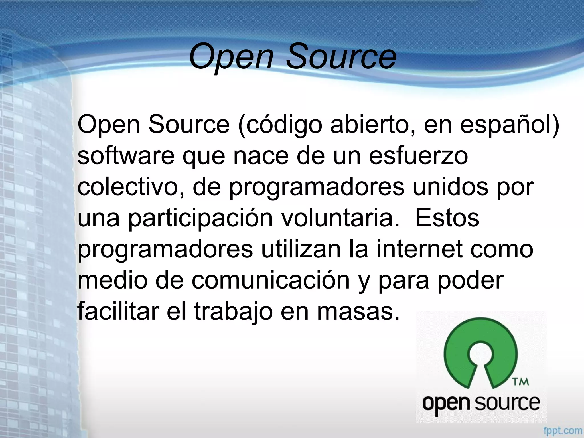 Open Source "Código Abierto" | PPT