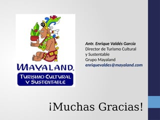 HISTORIA DE MAYALAND RESORTS & TOURS.pptx