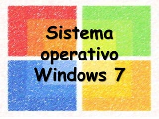 Presentación power point sistema operativo windows 7 | PPTX